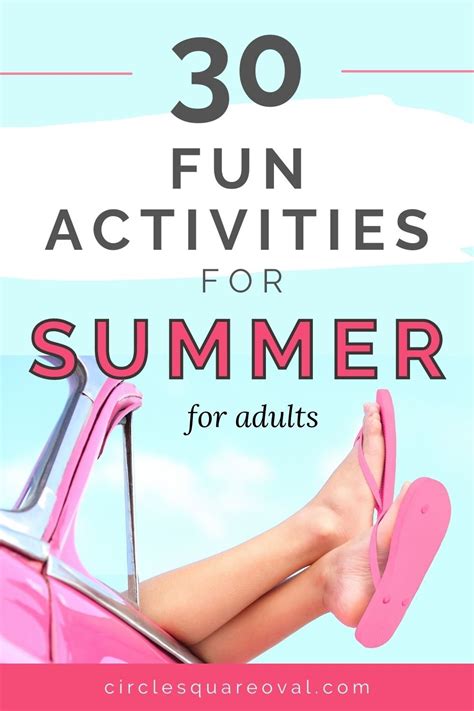 Your Summer Bucket List 30 Hot Season Activities For Adults