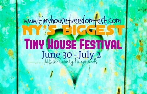 Tiny House Festival Season Is Here Again Tiny House Blog