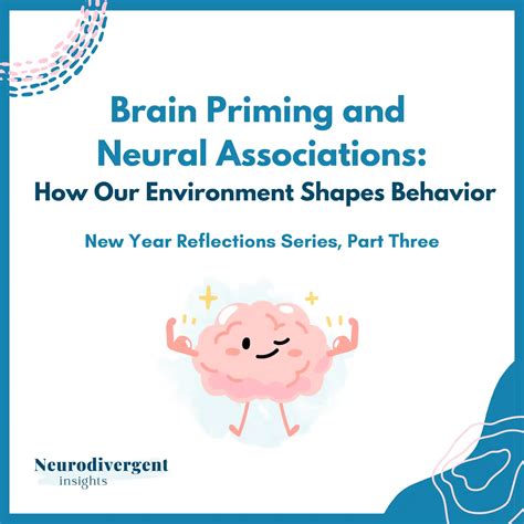 Brain Priming And Neural Associations How Your Environment Shapes