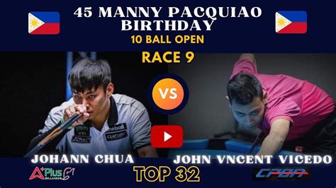 TOP 32 Johann Chua VS John Vincent Vicedo 10 Ball Open Race 9