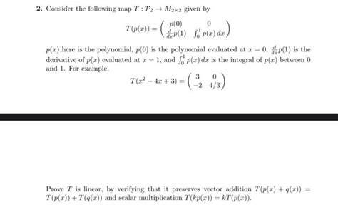 Solved Consider The Following Map T P M Given By Chegg Com
