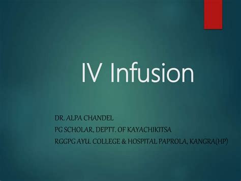 Iv Infusion Ppt Pptx