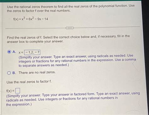 Solved Use The Rational Zeros Theorem To Find All The Real