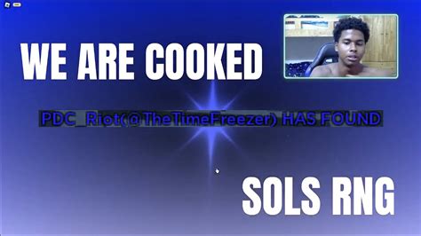 We Are Cooked Its Over Sols Rng Youtube