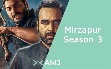 Mirzapur Season 3 Release Date Cast Product Details And Season 1 2