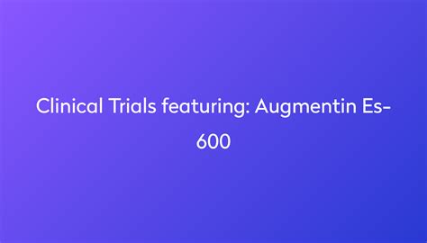 Augmentin Es 600 Everything You Need To Know Power