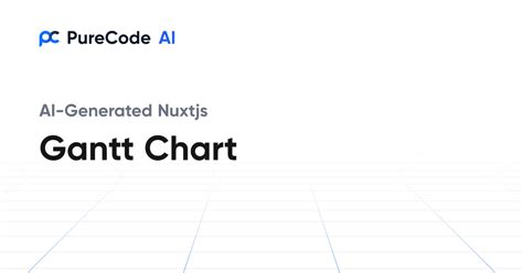 Build Great Nuxtjs Gantt Chart Components Faster Using Ai Tools