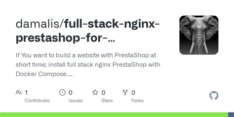 Github Damalisfull Stack Nginx Prestashop For Everyone With Docker