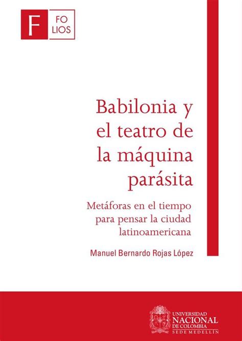 Babilonia Y El Teatro De La M Quina Par Sita Ebook Manuel Bernardo Rojas Bol Com