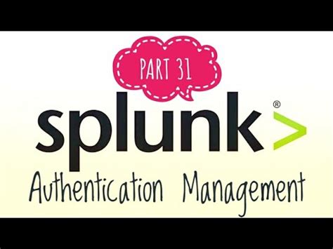 SPLUNK PART Authentication Management SPLUNK Tutorial YouTube