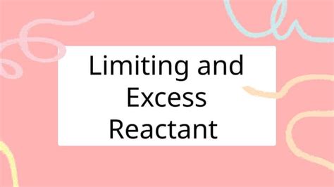 Limiting Reactant And Excess Reactant Pptx Chemistry Science