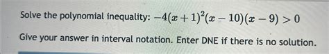 Solved Solve The Polynomial Inequality