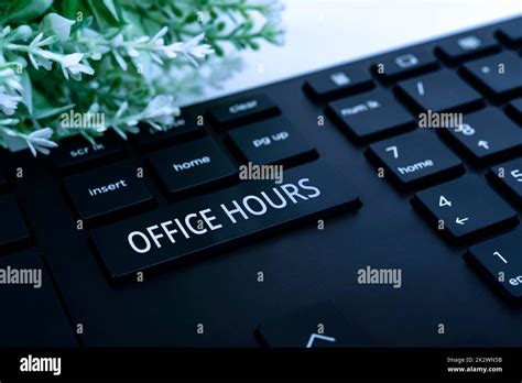Conceptual Display Office Hours Business Approach The Hours Which