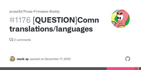 QUESTION Community Translations Languages Issue Prusa D Prusa Firmware Buddy GitHub