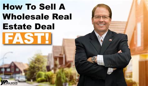 Learn My 15 Step Process For Selling Wholesale Real Estate Fast