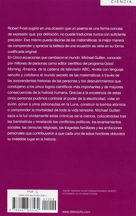 Cinco Ecuaciones Que Cambiaron El Mundo El Poder Y La Oculta Belleza