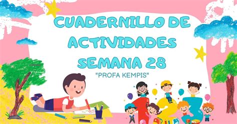 Cuadernillo De Actividades Semana 28 1er Grado Profa Kempis