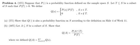 Solved Problem 4 15 Suppose That P Is A Probability Chegg Com