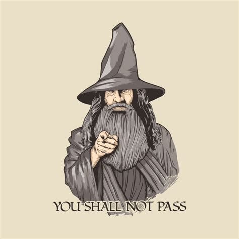You Shall Not Pass