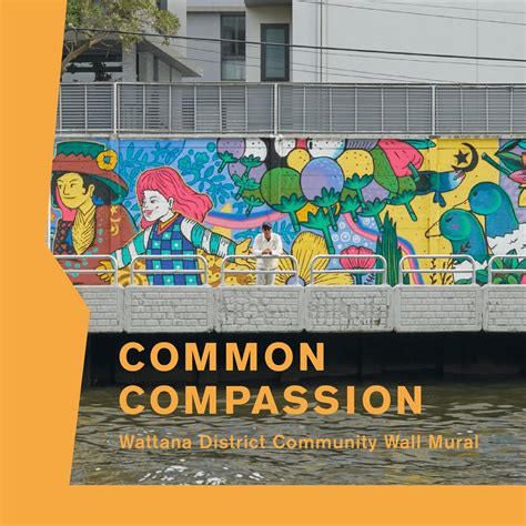 Common Compassion Wattana District Community Wall Mural Thecommons