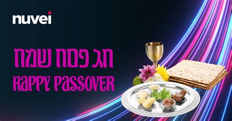 Nuvei On Linkedin Passover Happypassover Pesach Teamnuvei