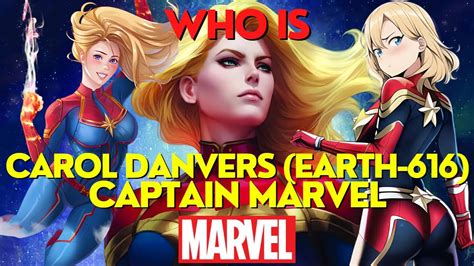 Who Is Carol Danvers Earth 616 Captain Marvel Marvel YouTube