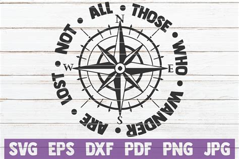 Not All Those Who Wander Are Lost Svg Graphic By Mintymarshmallows