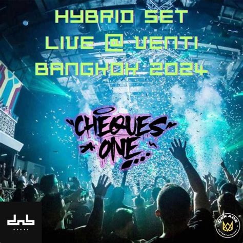 Stream Cheques One Live At Venti Bangkok 2024 By Cheques One Listen