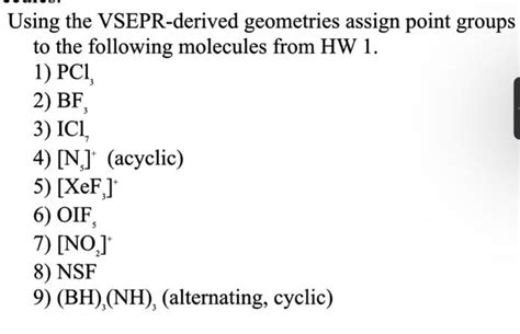 Solved Using The Vsepr Derived Geometries Assign Point