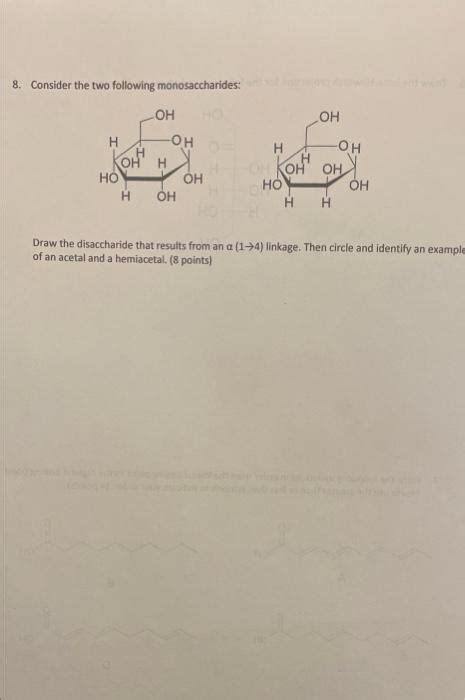 Solved 8 Consider The Two Following Monosaccharides он он