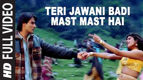 Teri Jawani Badi Mast Mast Hai Full Song Pyar Kiya Toh Darna Kya