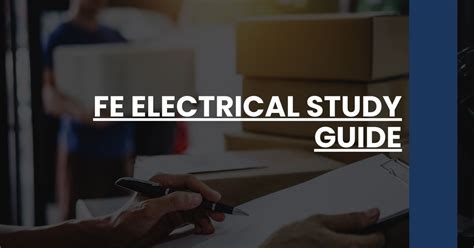 FE Electrical Study Guide FE