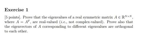 Solved Exercise Points Prove That The Eigenvalues Of Chegg Com