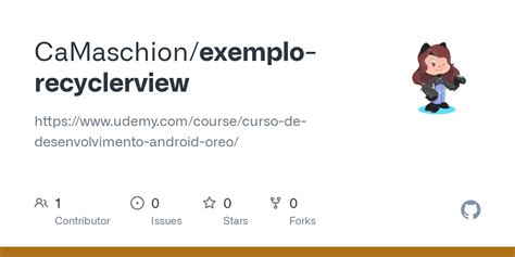 GitHub CaMaschion Exemplo Recyclerview Https Udemy Course Curso De Desenvolvimento