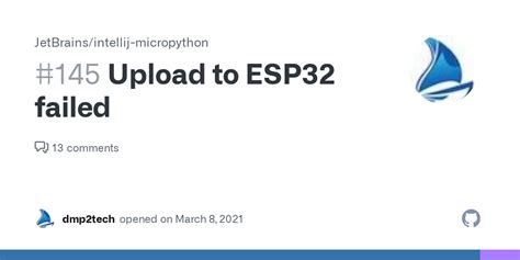 Upload To Esp32 Failed · Issue 145 · Jetbrainsintellij Micropython