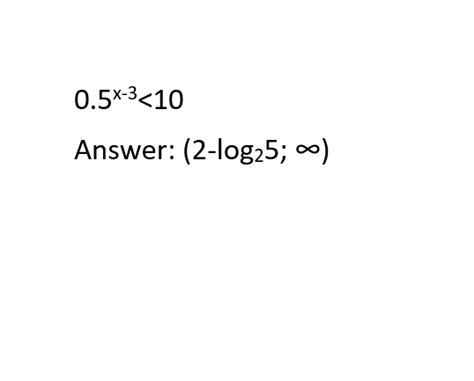 Help Me Figure Out How To Solve An Inequality With Logarithm I Took Log Of Both Sides And Took