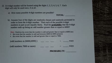 Solved 2 A 4 Digit Number Will Be Formed Using The Digits