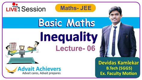 🔴 𝐈𝗻𝗲𝗾𝘂𝗮𝗹𝗶𝘁𝘆 𝗟𝗲𝗰 𝟬6 Type 3 𝐉𝐄𝐄 𝐌𝐚𝐭𝐡𝐬 𝗖𝗹𝗮𝘀𝘀 𝟭𝟭 𝐋𝐢𝐯𝐞 By 𝐃𝐞𝐯 𝐬𝐢𝐫 𝐄𝐗 𝐌𝐎𝐓𝐈𝐎𝐍 𝐅𝐚𝐜𝐮𝐥𝐭𝐲