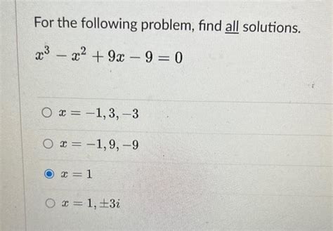 Solved For The Following Problem Find All Solutions