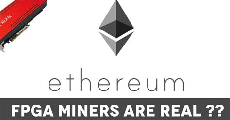 Fpga Miners Take On Ethereum Already Can It Be True Rethermining