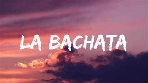 Manuel Turizo La Bachata Letralyrics Music Maniacs Youtube Music