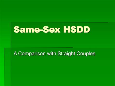 Ppt Comparing Psychological Aspects In Same Sex Vs Straight Couples