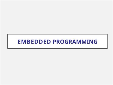 Embedded Programmingpnsnsjsejejwwjjwptx Ppt
