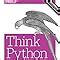 Think Python How to Think Like a Computer Scientist Downey Allen Amazon de Bücher