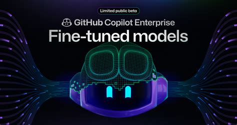Fine Tuned Models Are Now In Limited Public Beta For Github Copilot