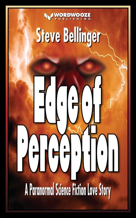 Edge Of Perception A Paranormal Science Fiction Love Story Ebook By