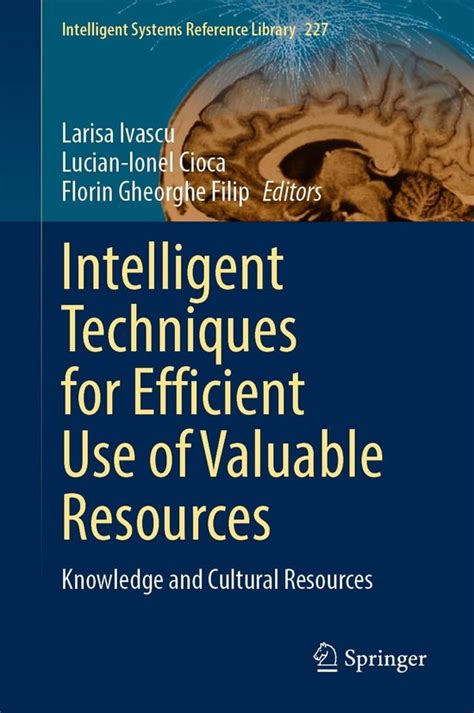 Intelligent Systems Reference Library 227 Intelligent Techniques For Efficient Use Bol