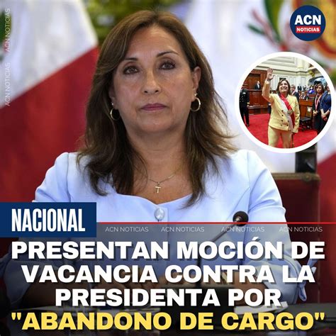 Abc Ancash 🔵🟢dina Boluarte Presentan MociÓn De Vacancia