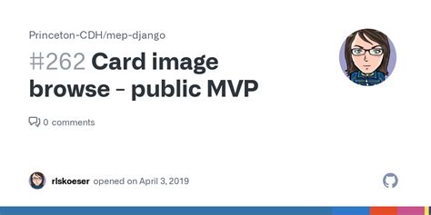 Card Image Browse Public Mvp · Issue 262 · Princeton Cdhmep Django