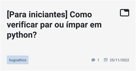 Número é par ou impar em Python Aproveite o bônus de 40 da PokerStars